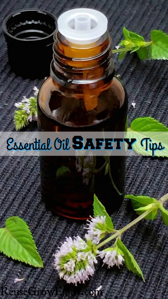 Essential Oil Safety Tips - Reuse Grow Enjoy