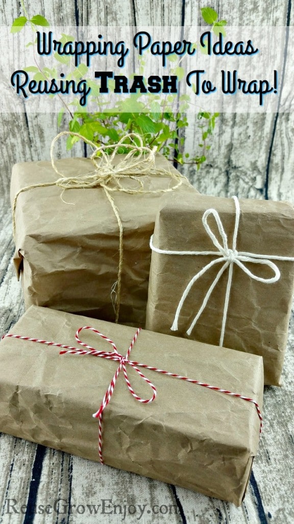 Wrapping Paper Ideas - Reusing Trash To Wrap Gifts - Reuse Grow Enjoy